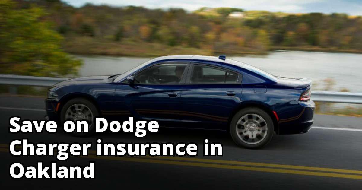 Best Dodge Charger Insurance in Oakland, CA
